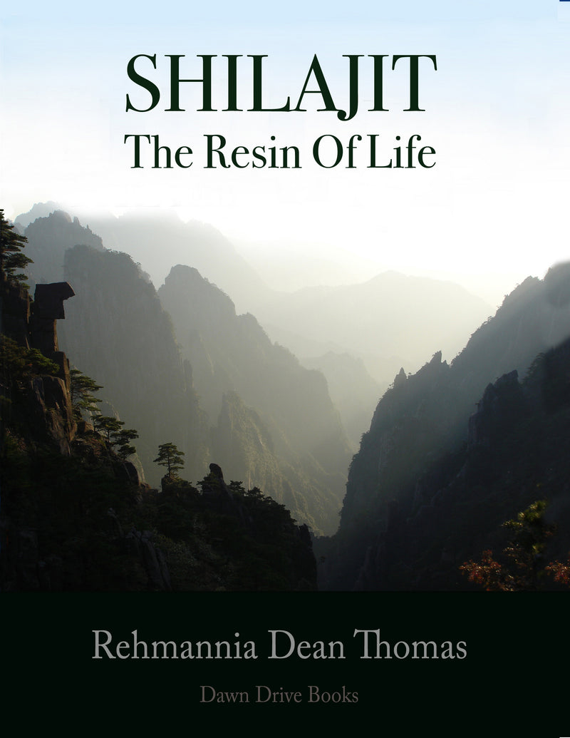 Shilajit - The Resin of Life - Rehmannia Thomas - Raw Living